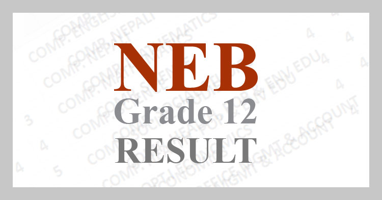 NEB Class 12 Result 2083 2082 (2026) updates; Grade 12 Exam Result Date ...